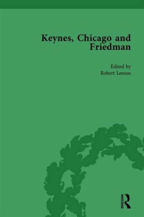 Keynes, Chicago and Friedman, Volume 1 | 9781138754126 | Robert Leeson ...
