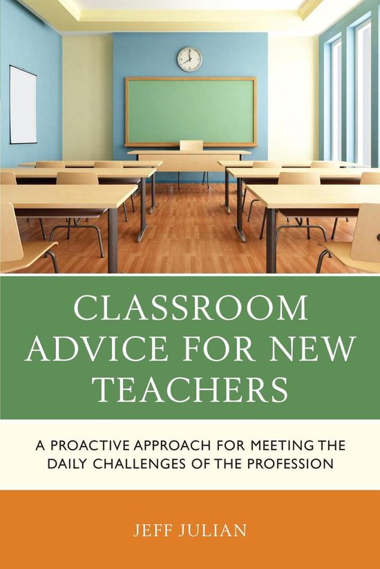 classroom-advice-for-new-teachers-ebook-jeff-julian-9781475849127