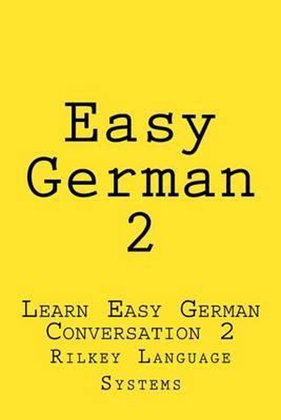 Rilkey Easy German- Easy German 2 | 9781522723066 | Paul Beck | Boeken ...