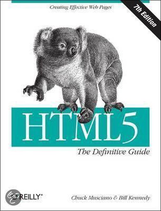 Html5: The Definitive Guide, Chuck Musciano | 9781449302597 | Boeken ...