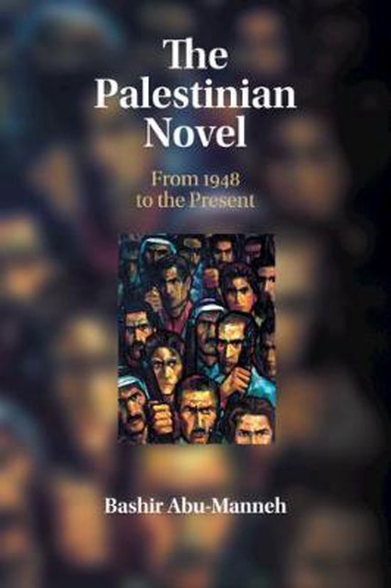 The Palestinian Novel | 9781316501863 | Bashir Abu-Manneh | Boeken ...