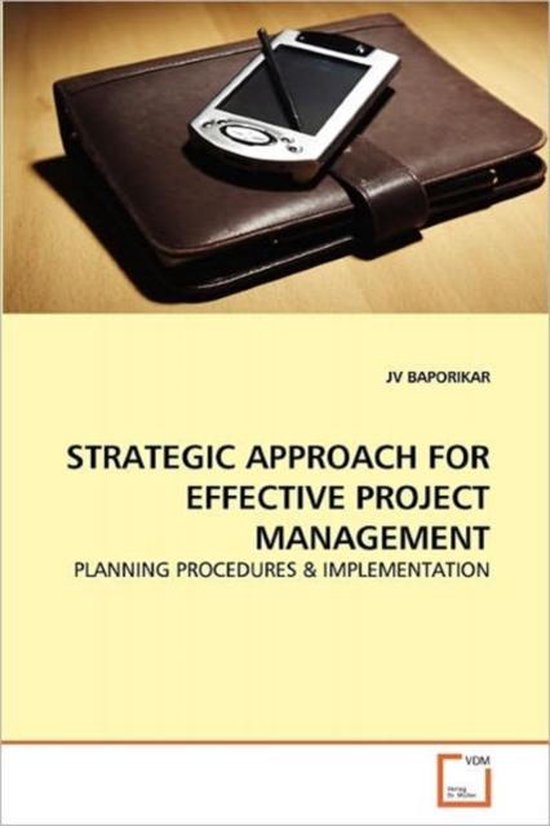 Strategic Approach for Effective Project Management | 9783639358247 ...