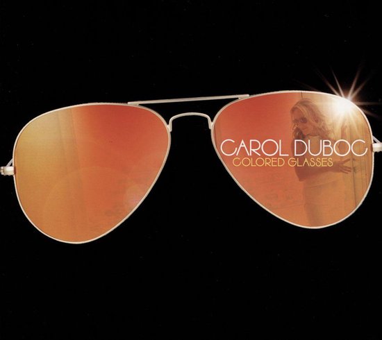 Colored Glasses, Carol Duboc | CD (album) | Muziek | bol.com