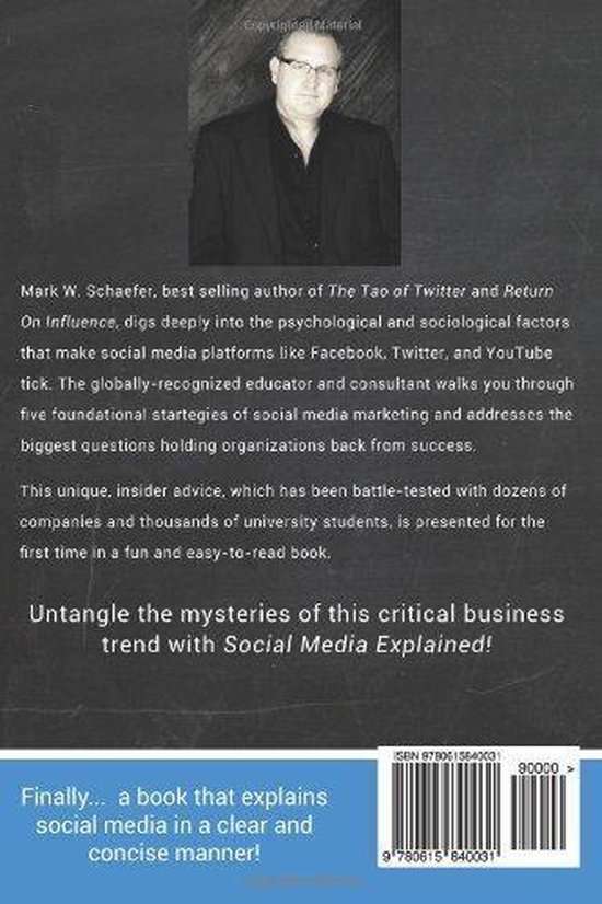 Social Media Explained | 9780615840031 | Mark W Schaefer | Boeken | bol.com