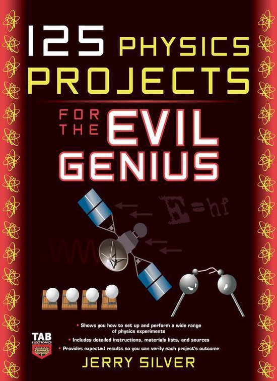 125 Physics Projects for the Evil Genius (ebook), Jerry Silver ...
