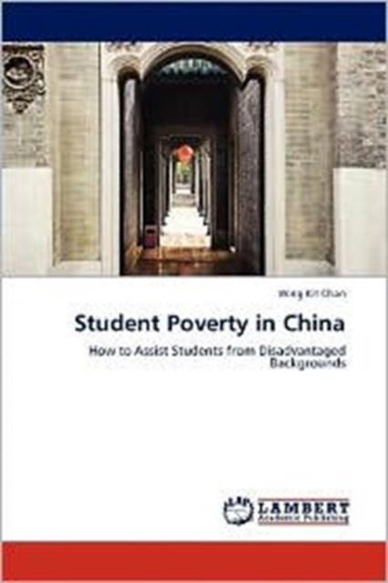 Student Poverty in China | 9783848428274 | Wing Kit Chan | Boeken | bol.com