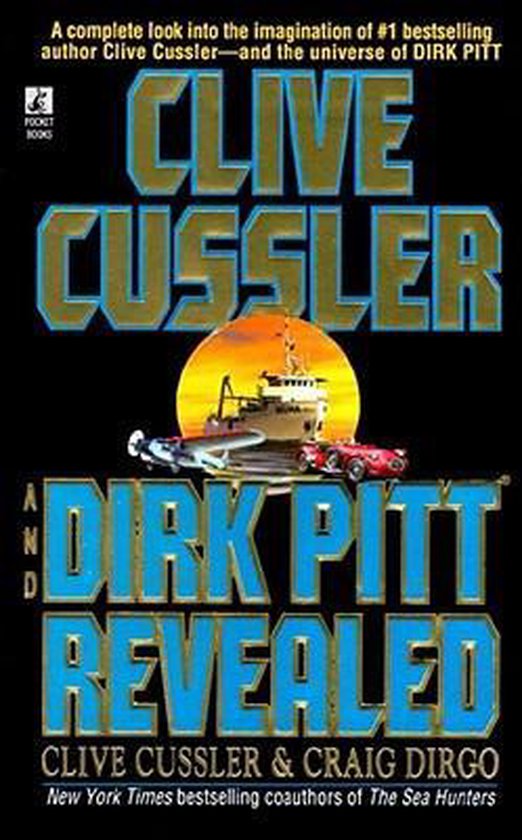 Clive Cussler and Dirk Pitt Revealed, Clive Cussler | 9780671026226 ...