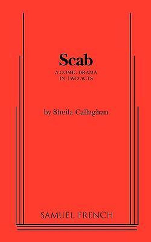 Scab | 9780573696718 | Sheila Callaghan | Boeken | bol.com