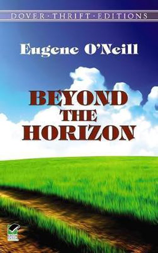 Beyond the Horizon | 9780486290850 | Eugene O'Neill | Boeken | bol.com