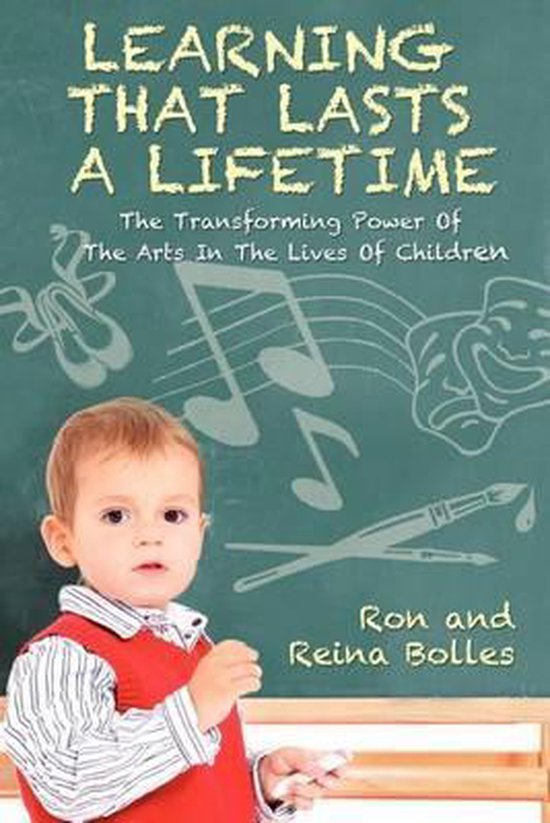 Learning That Lasts a Lifetime, Ron Bolles | 9781432775926 | Boeken ...