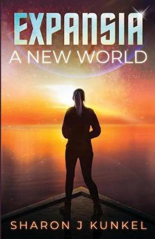 New World- Expansia, Sharon J Kunkel | 9781093669619 | Boeken | bol.com