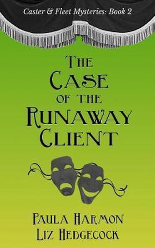 Caster & Fleet Mysteries-The Case of the Runaway Client, Liz Hedgecock ...
