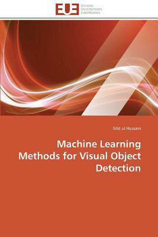 Machine Learning Methods for Visual Object Detection | 9783841790682 ...