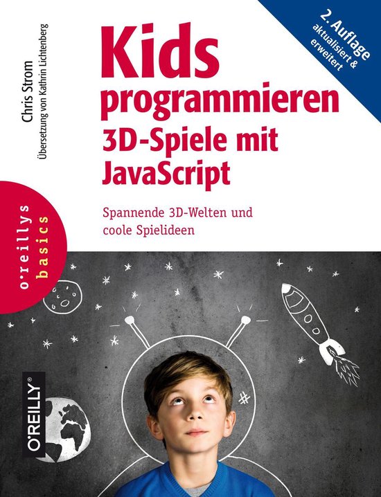 Basics - Kids programmieren 3D-Spiele mit JavaScript (ebook), Chris ...