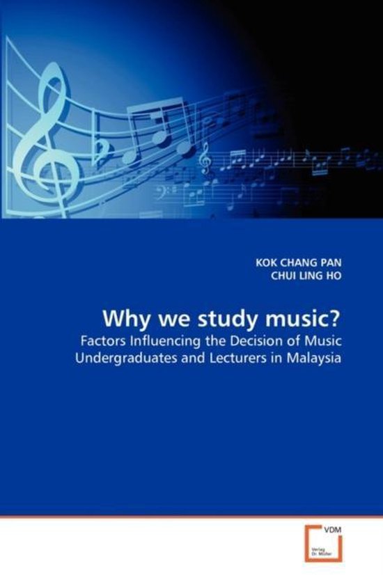 Why we study music?, Kok Chang Pan | 9783639300826 | Boeken | bol.com