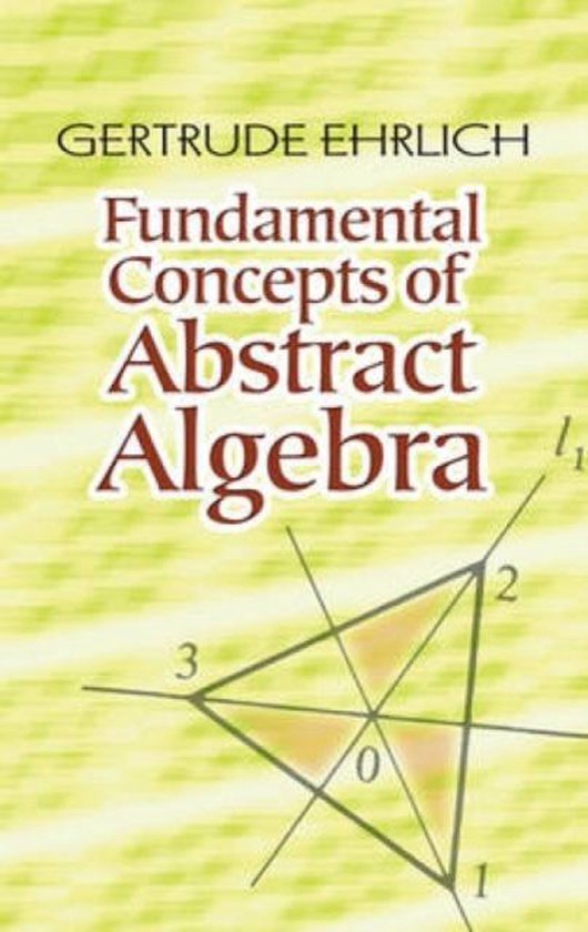Fundamental Concepts of Abstract Algebra | 9780486485898 | Gertrude ...