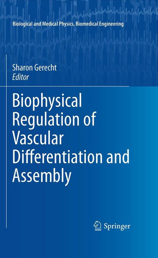 Biological and Medical Physics, Biomedical Engineering - Biophysical ...