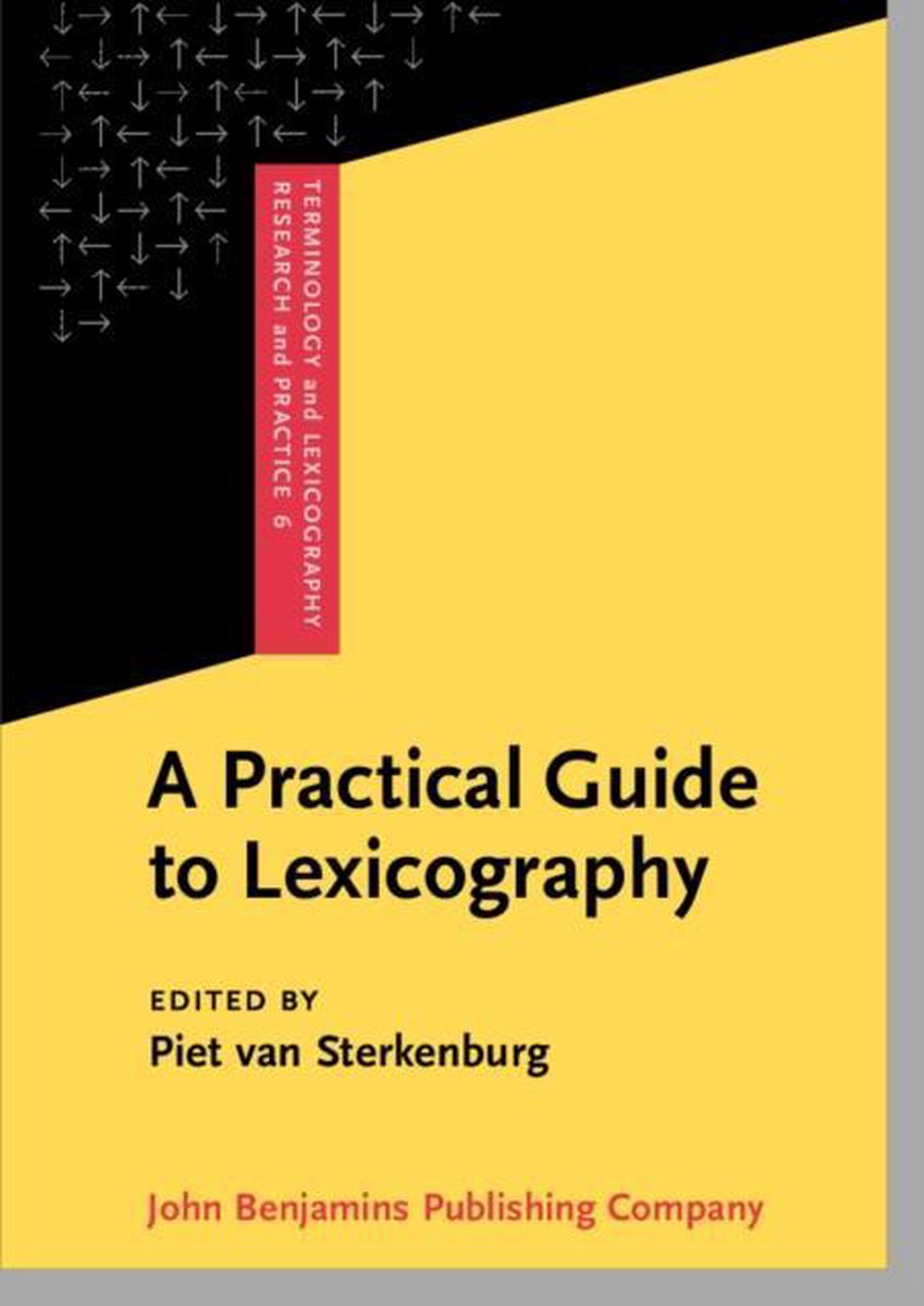 A Practical Guide to Lexicography | 9789027223302 | Piet van ...