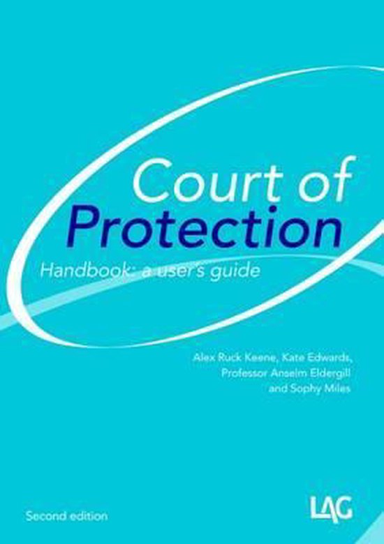 Court of Protection Handbook | 9781908407887 | Alex Ruck Keene | Boeken ...