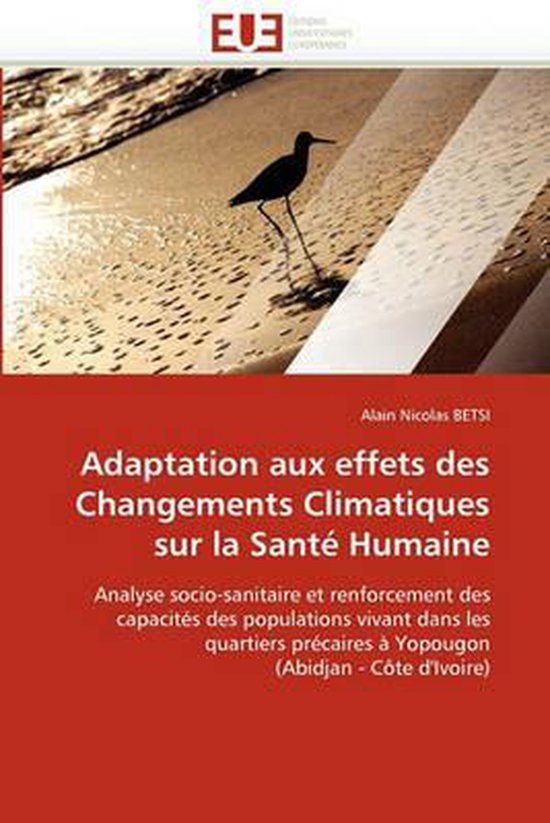 Adaptation aux effets des Changements Climatiques sur la Santé Humaine ...