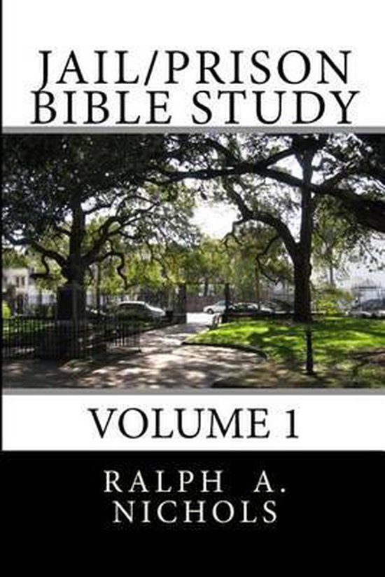 Jail/Prison Bible Study | 9781495913747 | Ralph Nichols | Boeken | bol.com