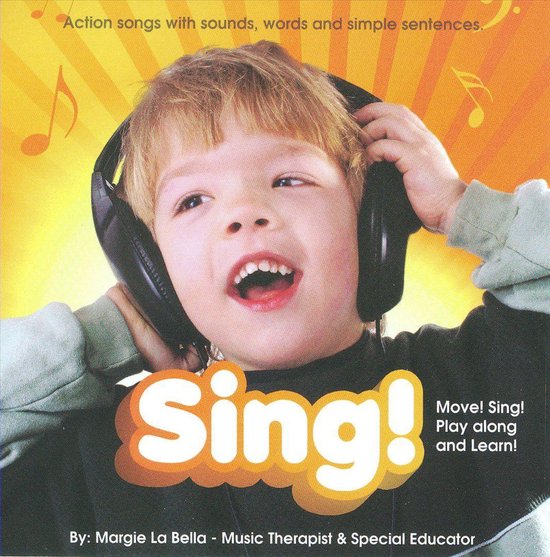 Sing! (Move, Sing, Play Along And Learn!), Margie La Bella | CD (album ...