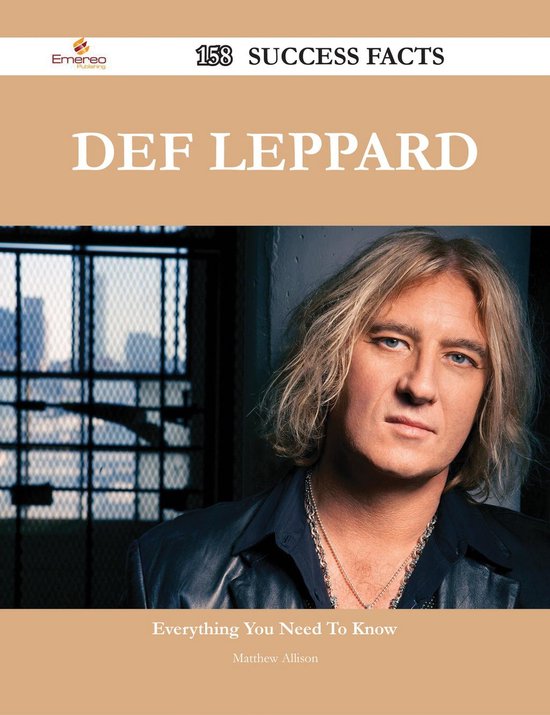Def Leppard 158 Success Facts - Everything you need to know about Def ...
