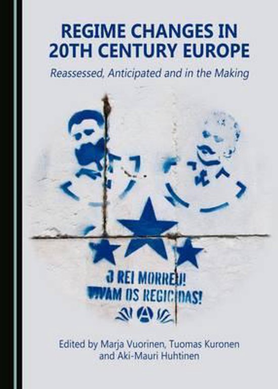 Regime Changes in 20th Century Europe | 9781443899345 | Boeken | bol.com