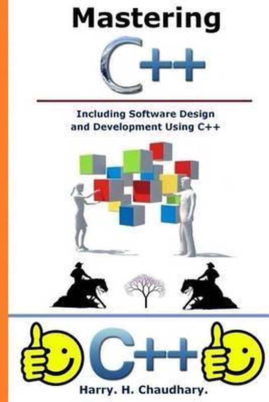 Mastering C++ Including Software Design and Development Using C++ | 9781500329983 |... | bol.com
