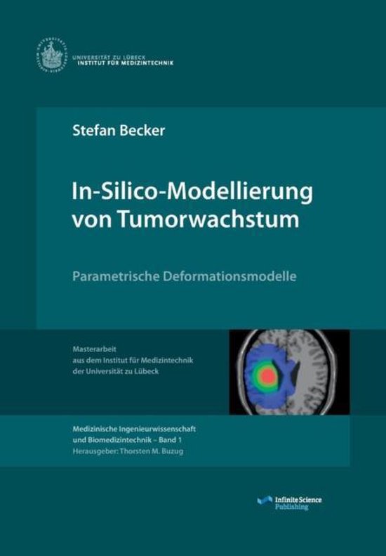 In-Silico-Modellierung von Tumorwachstum, Stefan Becker | 9783945954027 ...