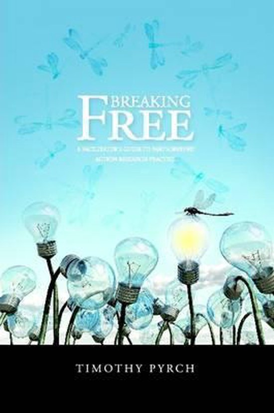 Breaking Free | 9781105551949 | Timothy Pyrch | Boeken | bol
