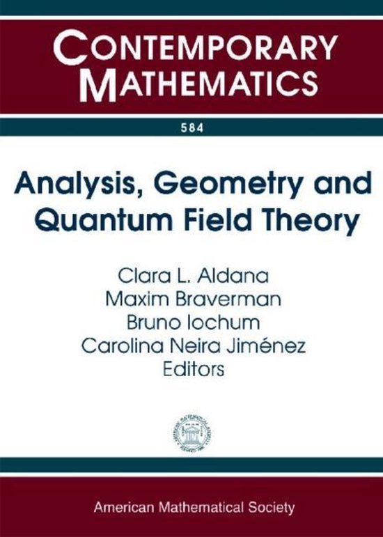 Analysis, Geometry and Quantum Field Theory | 9780821891445 | Boeken ...