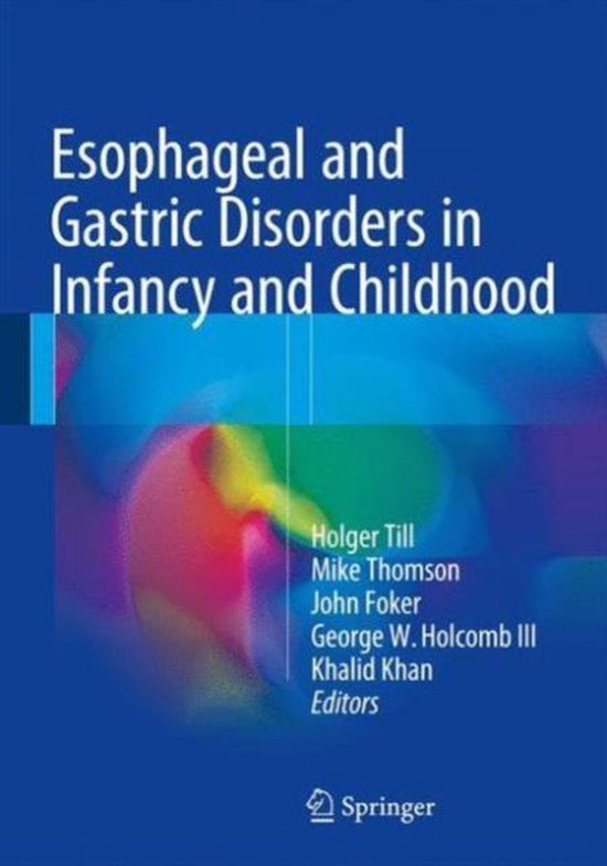Esophageal & Gastric Disorders In Infanc | 9783642112010 | John Foker ...