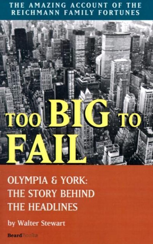 Too Big to Fail | 9781587980824 | Walter Stewart | Boeken | bol.com