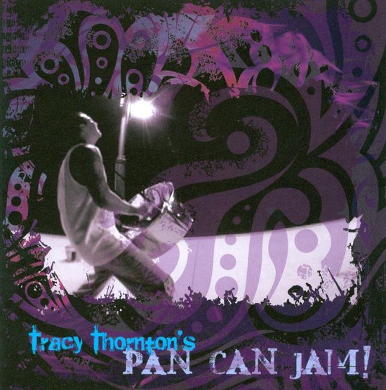 Pan Can Jam!, Tracy Thornton | CD (album) | Muziek | bol.com