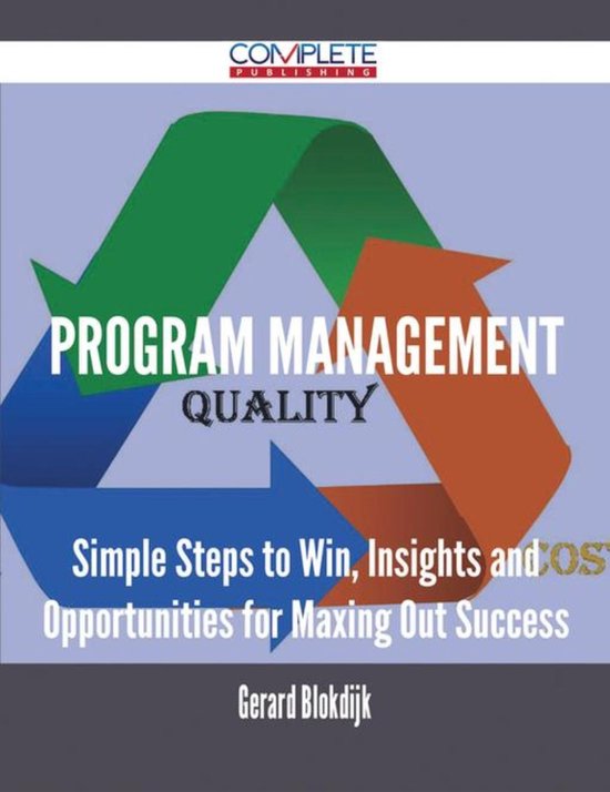Program Management - Simple Steps to Win, Insights and Opportunities ...