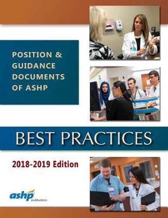 ASHP Best Practices 2018-2019, Ashp | 9781585286164 | Boeken | bol.com