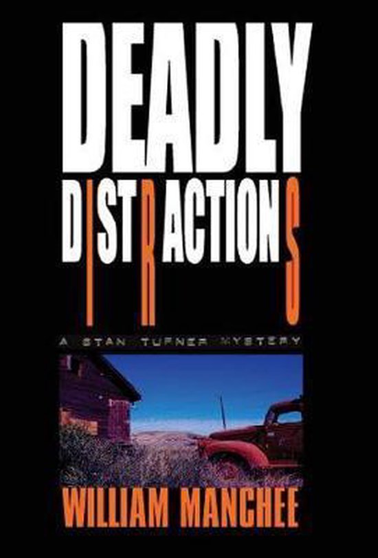 Deadly Distractions | 9781929976225 | William Manchee | Boeken | bol.com