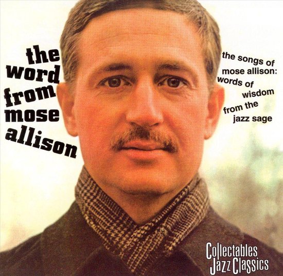 Word From Mose Allison, Mose Allison | CD (album) | Muziek | bol.com
