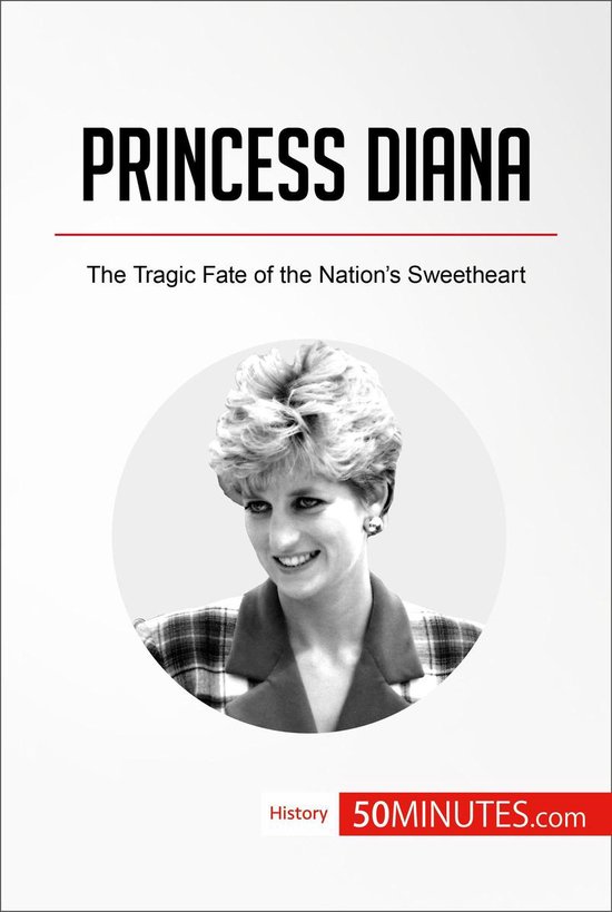 History - Princess Diana (ebook), 50Minutes | 9782808006736 | Boeken | bol