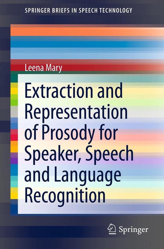 SpringerBriefs in Speech Technology - Extraction and Representation of ...