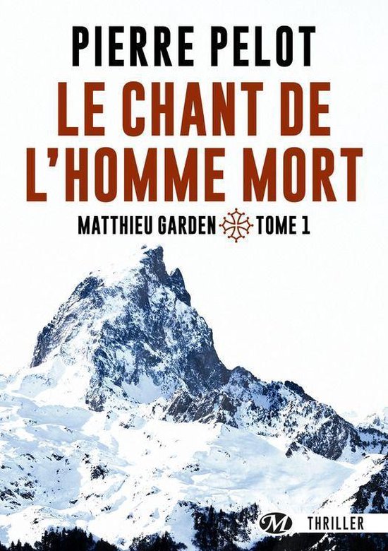 Matthieu Garden 1 - Le Chant de l'homme mort (ebook), Pierre Pelot ...
