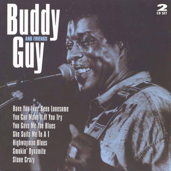 Buddy Guy And Friends, Buddy Guy | CD (album) | Muziek | bol
