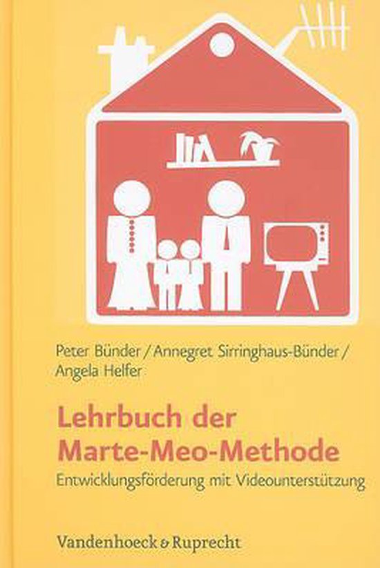 Lehrbuch Der Marte-Meo-Methode | 9783525402061 | Peter Bünder | Boeken ...