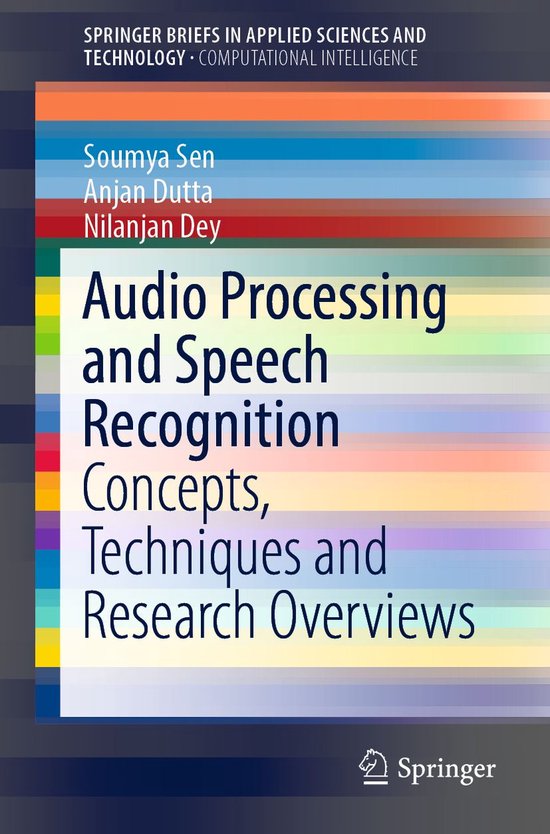 SpringerBriefs in Applied Sciences and Technology - Audio Processing and Speech... | bol.com