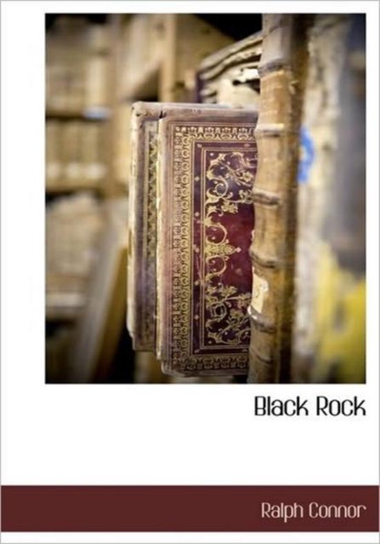 Black Rock | 9781117705842 | Ralph Connor | Boeken | bol.com