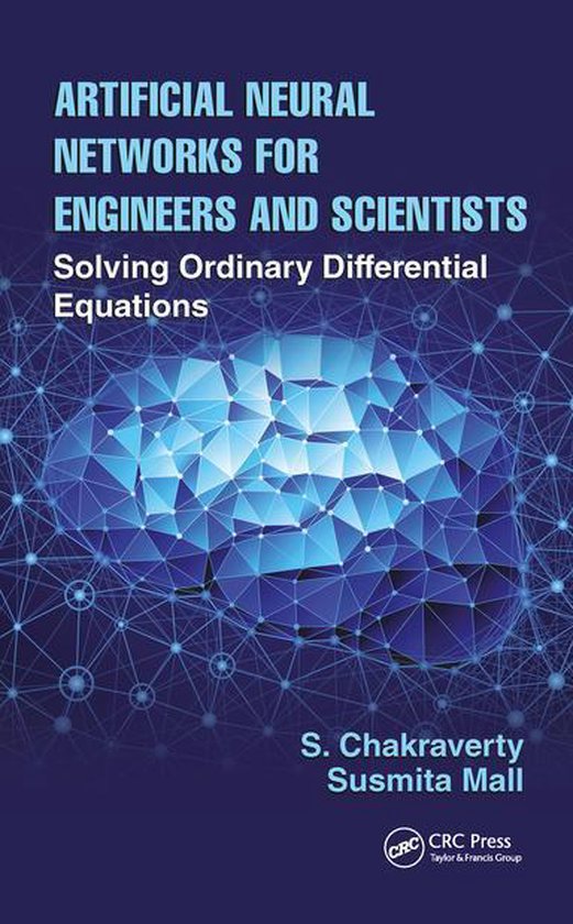 Artificial Neural Networks for Engineers and Scientists (ebook), S. Chakraverty |... | bol