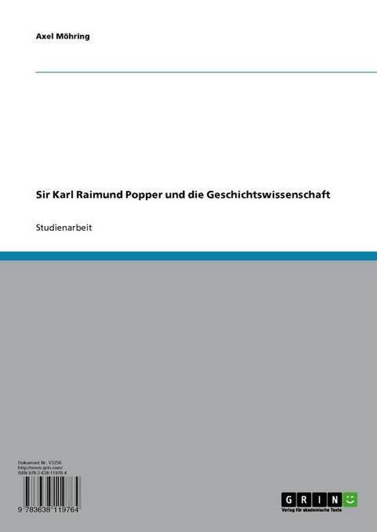 Sir Karl Raimund Popper und die Geschichtswissenschaft (ebook), Möhring ...