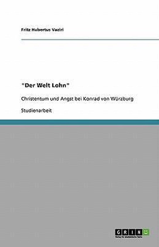 Der Welt Lohn | 9783640138357 | Fritz Hubertus Vaziri | Boeken | bol