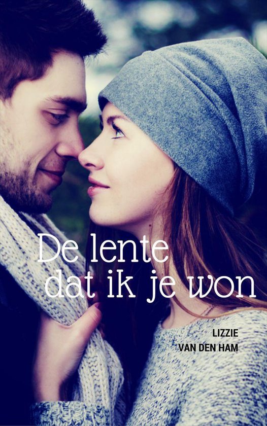 Verliefd en Verloren 3 - De lente dat ik je won (ebook), Lizzie van den Ham |... | bol